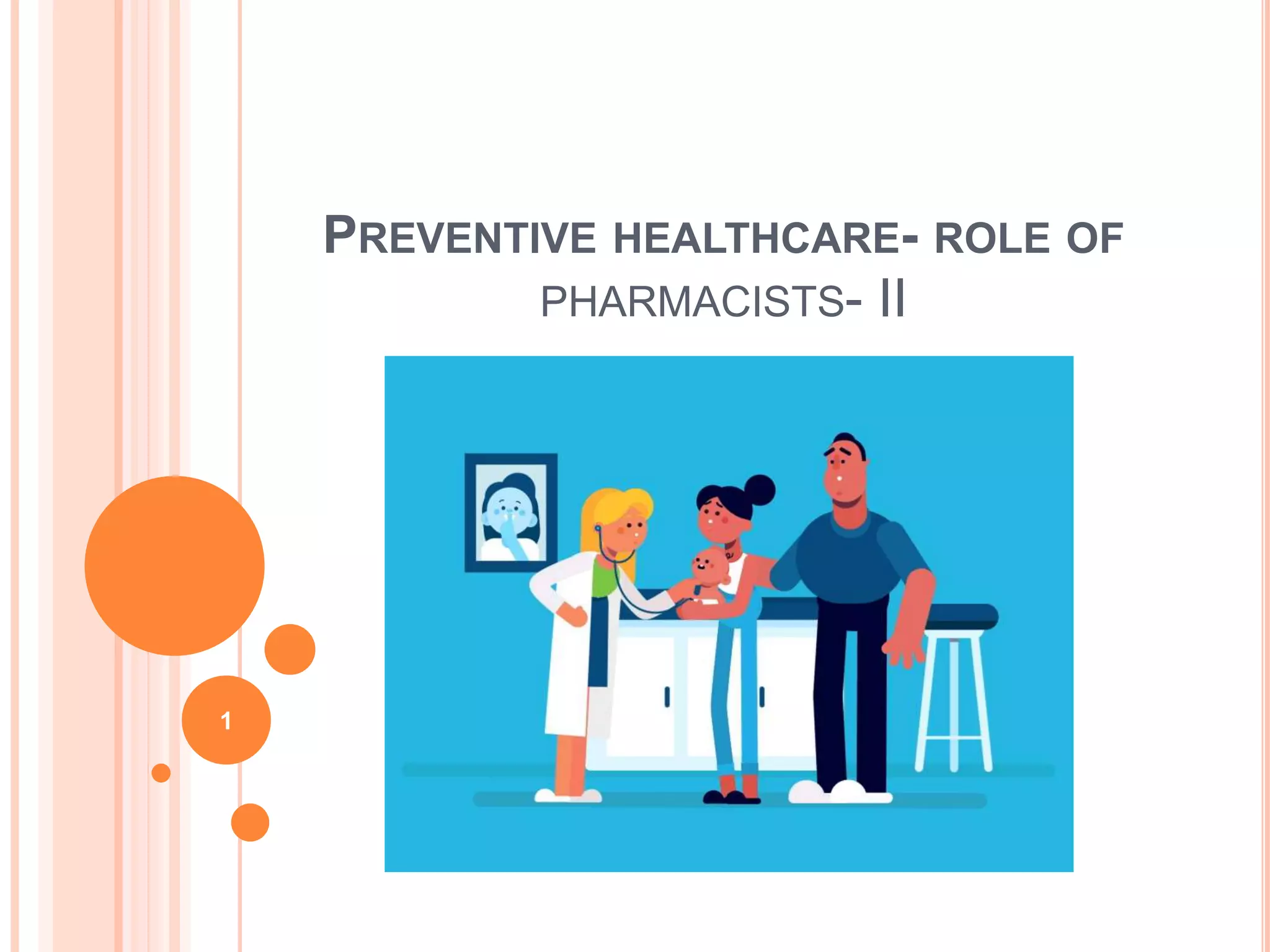 Preventive healthcare- role of pharmacists- II.pptx