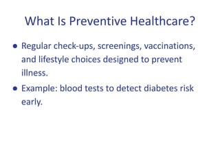 Preventive Healthcare and Why It Matters | PDF