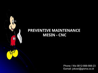 Preventive maintenance cnc.ppt 364364457 | PPT