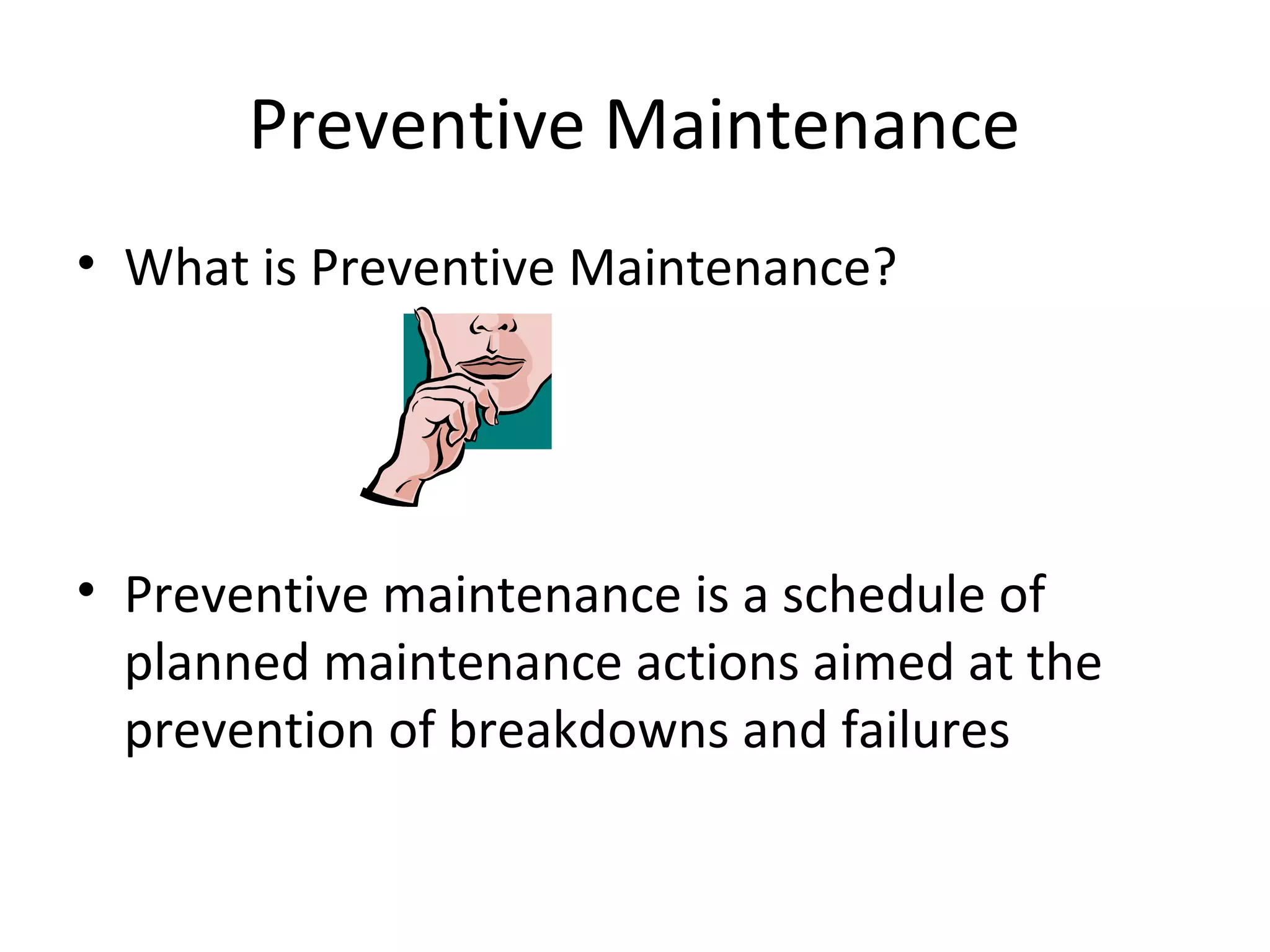 Preventive maintenance final | PPT