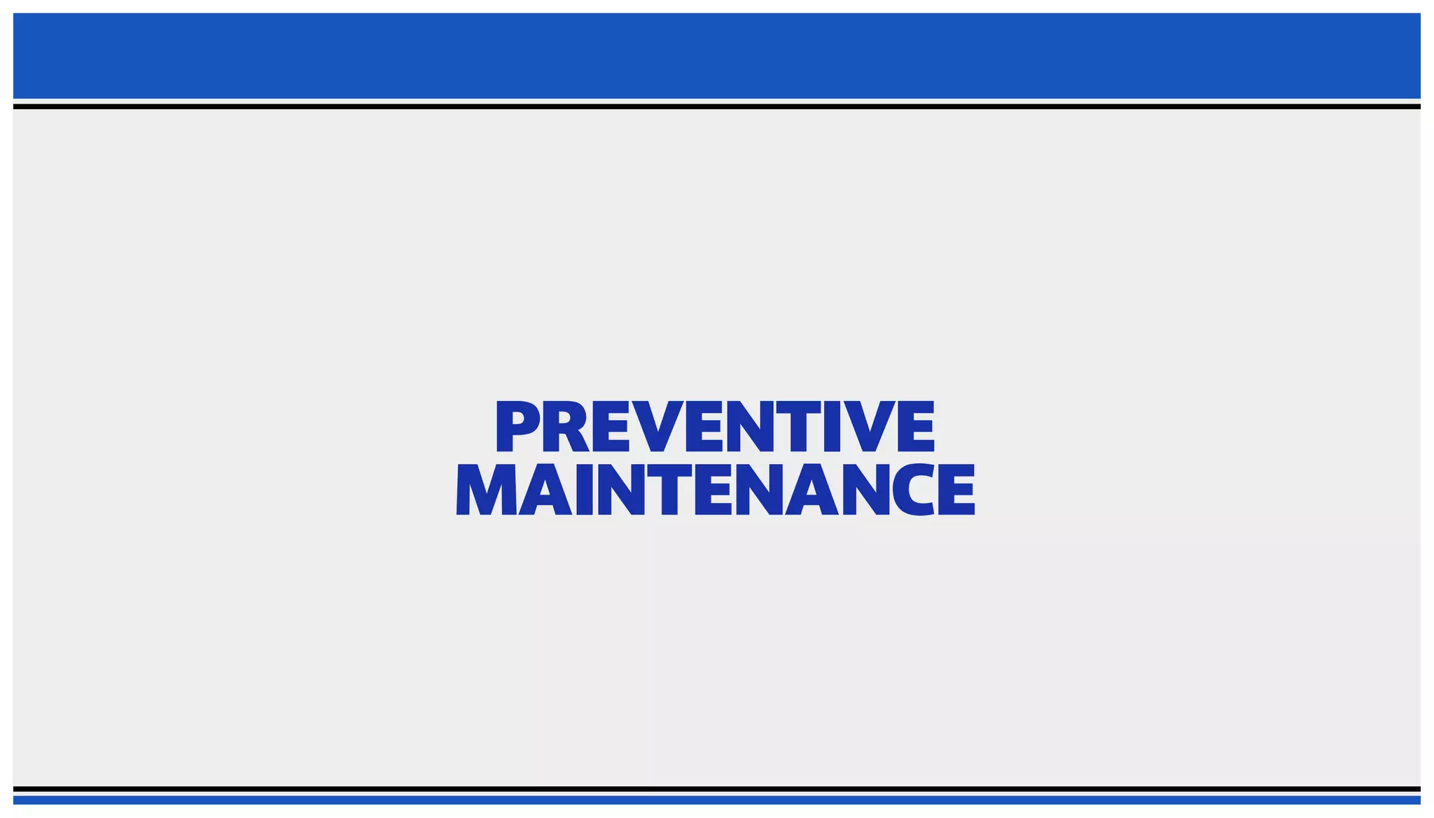 PPT ON PREVENTIVE MAINTENANCE | PDF