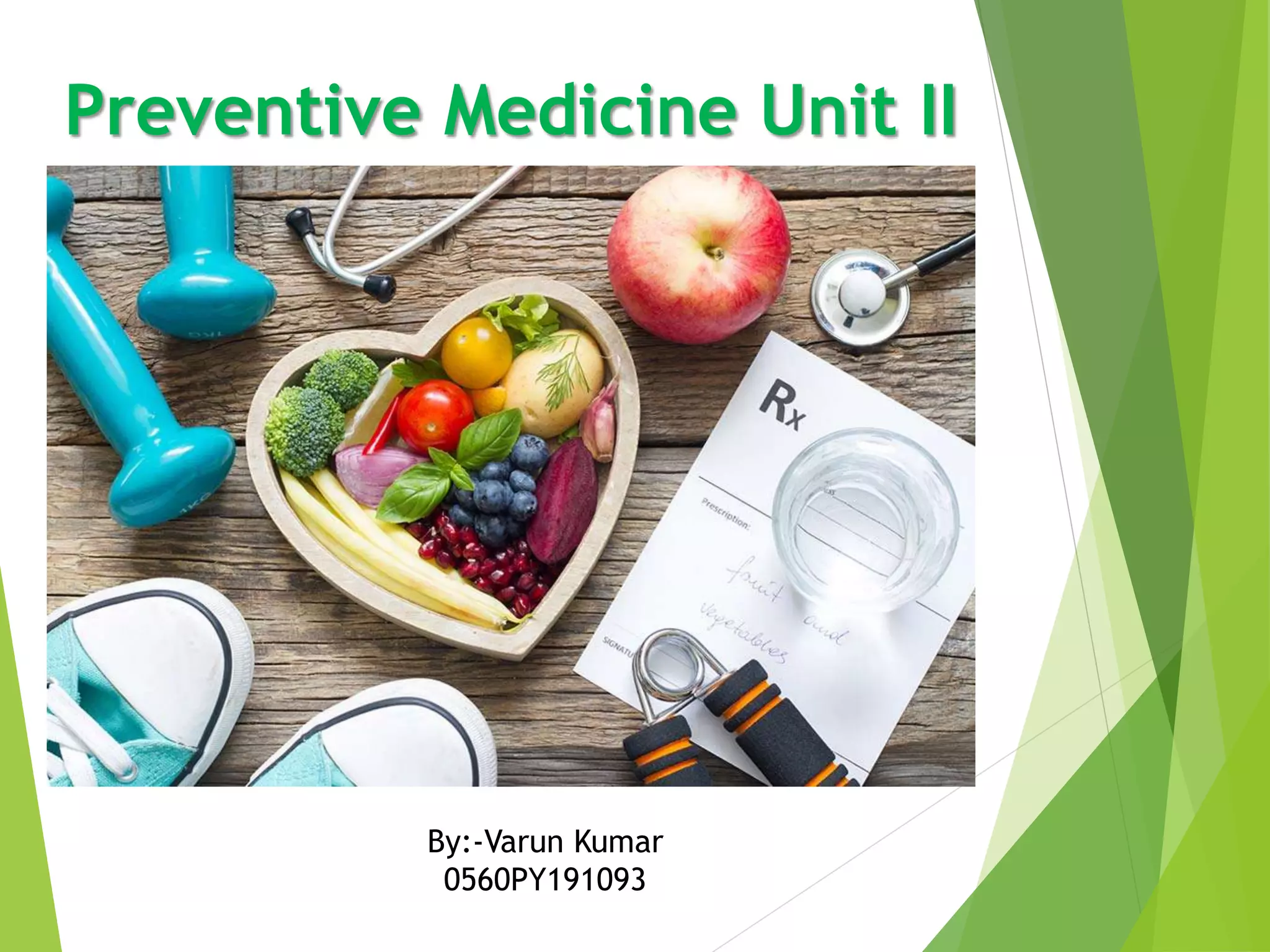 Preventive Medicine Unit 2 Slide share | PPTX