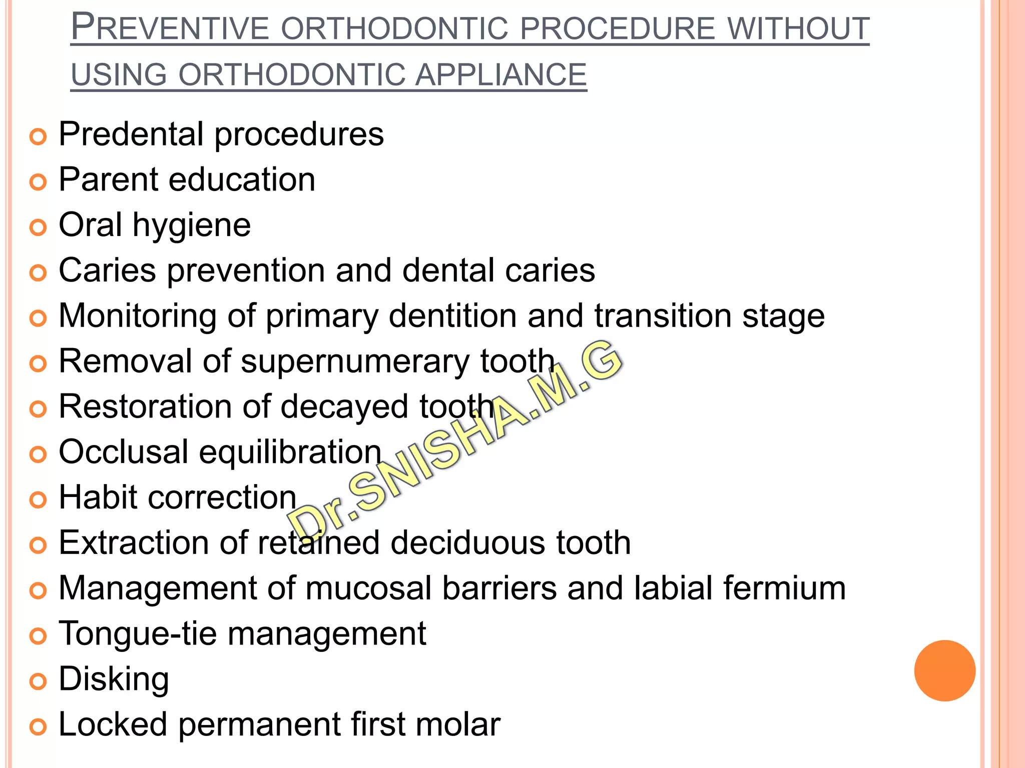 Preventive orthodontic procedure | PPTX