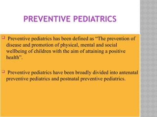 PREVENTIVE PEDIATRICS FOR NURSING STUDENTS | PPTX