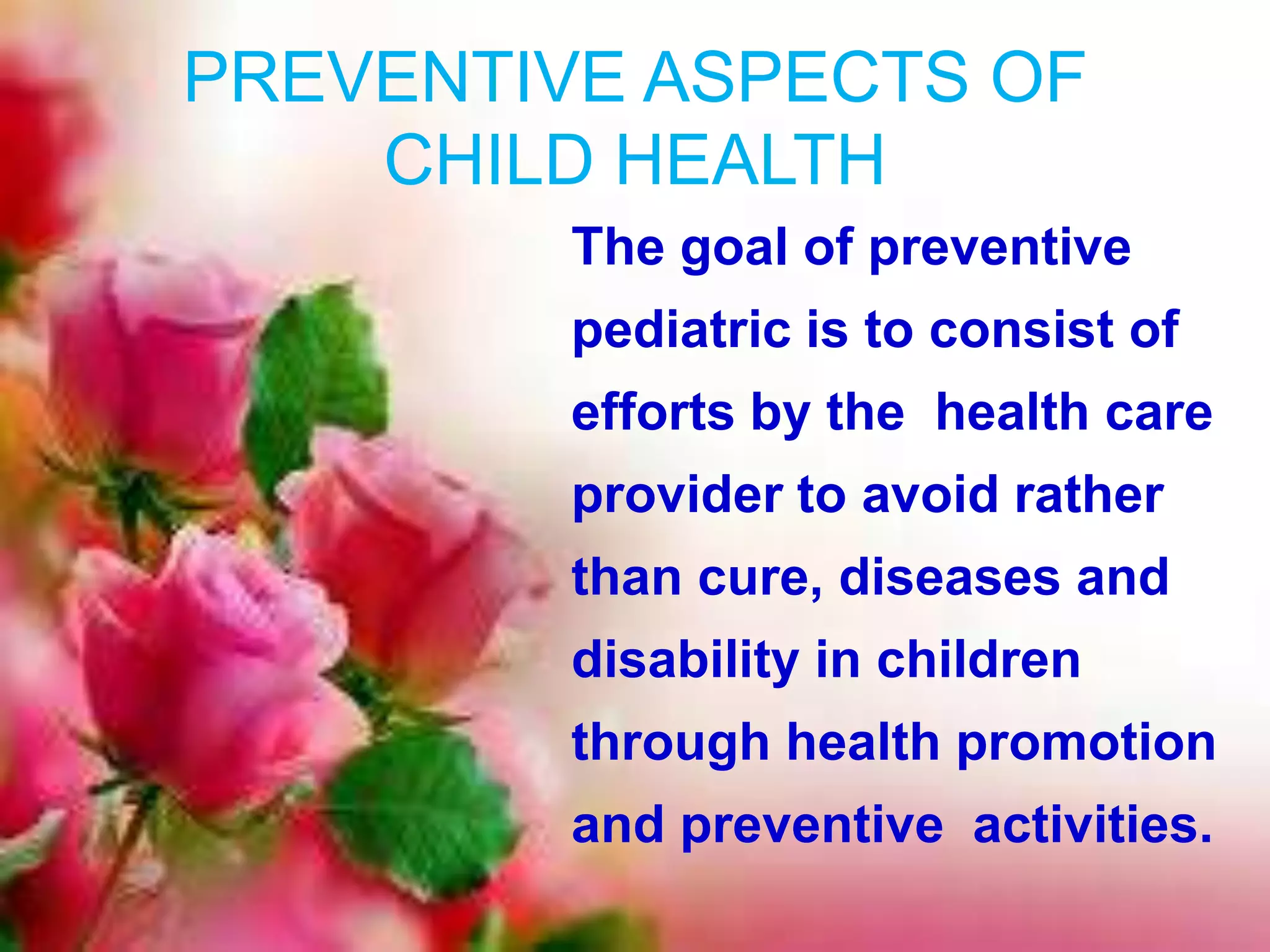 Preventive promotive curative aspects of child health | PPTX