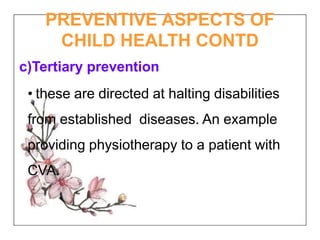 Preventive promotive curative aspects of child health | PPTX
