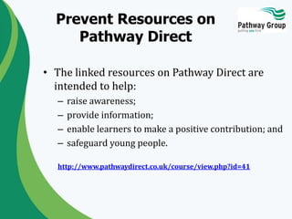 Prevent strategy resources for staff working in WorkPlace Learning | PPTX