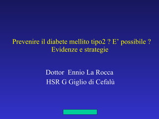 Prevenzione Del Diabete Mellito