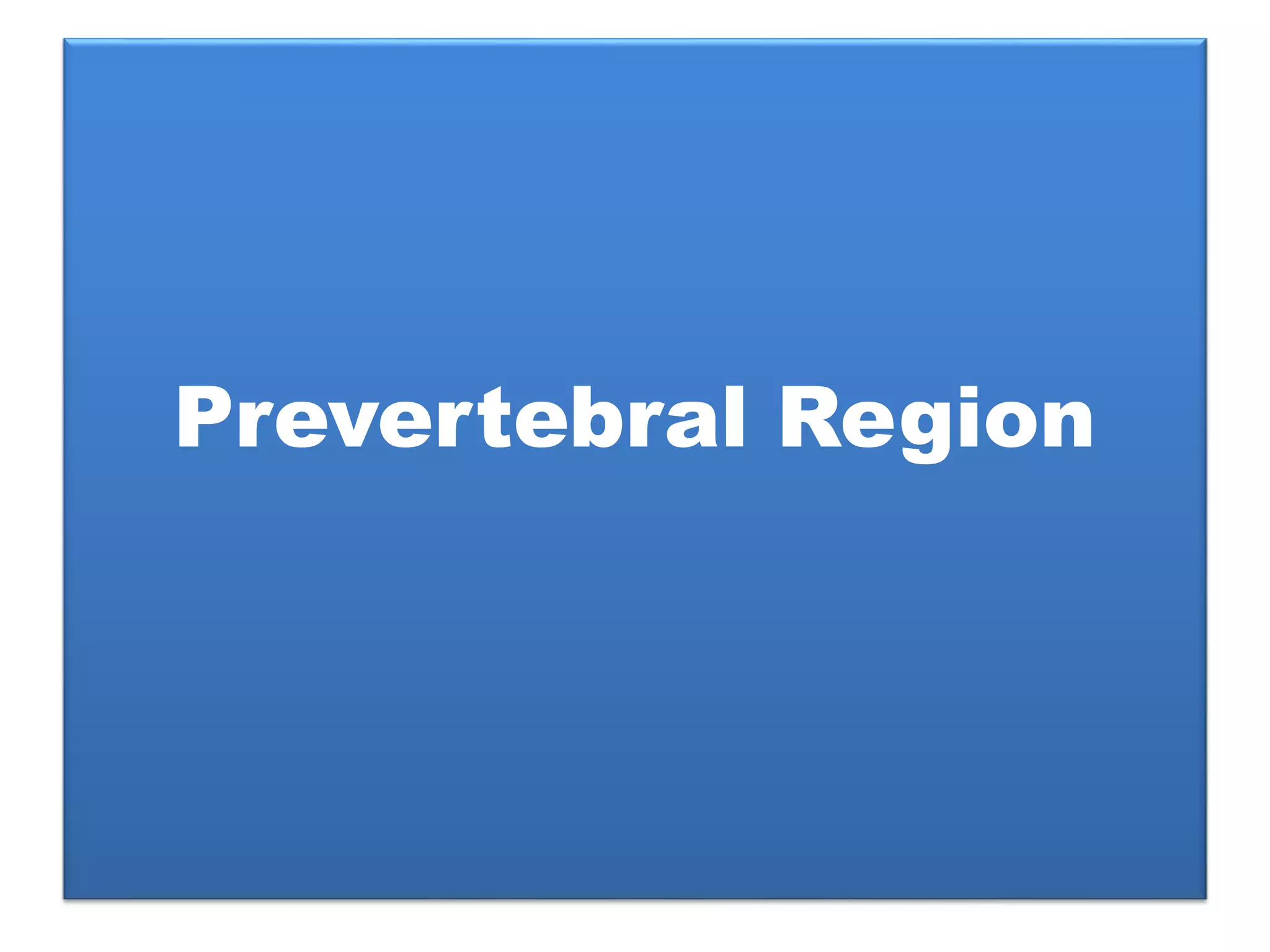 prevertebral_region.pptx