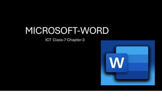 Micosoft-Word Class 7 ICT Chapter-3 Powerpoint Presentation. | PDF