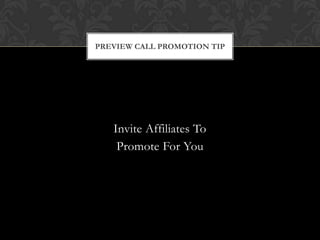 Preview call promotion tip #21 | PPT