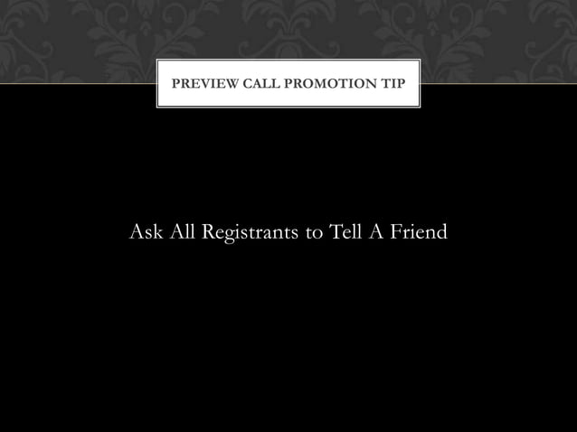 Preview call promotion tip #28 | PPTX