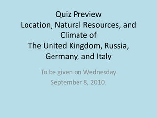 Preview of uk, russia, germany, and italy quiz | PPTX