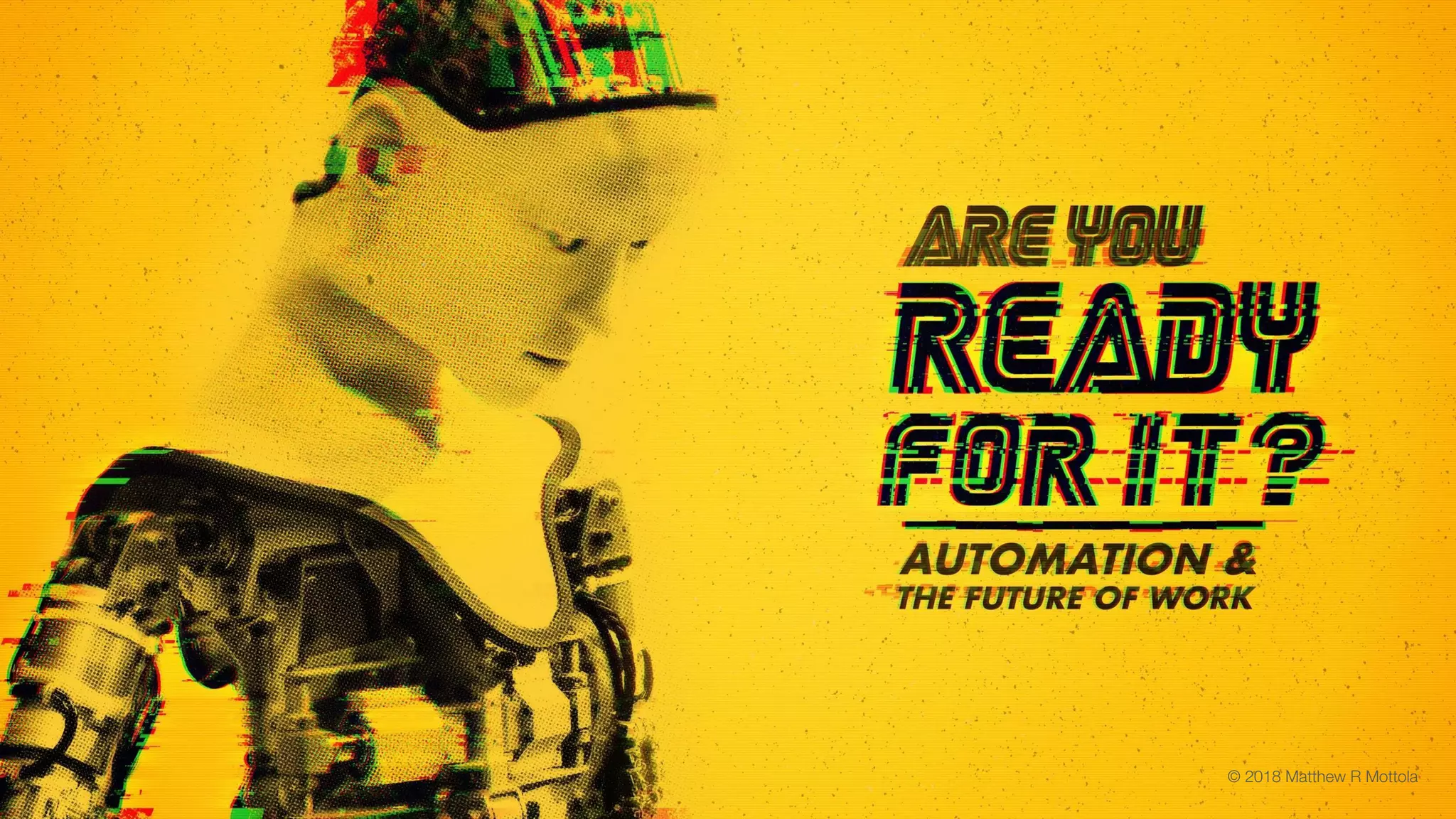 PREVIEW: Ready For It: Automation & the Future of Work | PPT