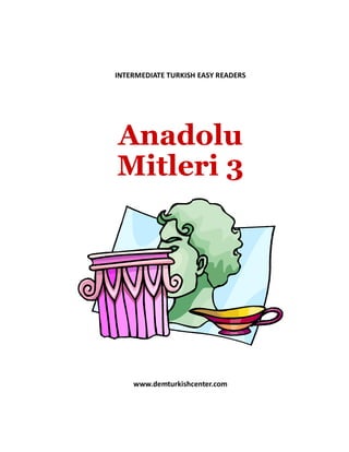 Turkish Reading Books - Anatolian Myths 3 | PDF