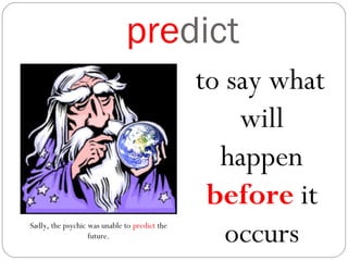 Pre vocabulary words | PPT