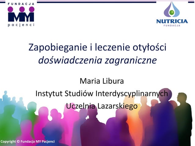 Prewencja i leczenie otyłości; doświadczenia zagraniczne, Maria Libura ...