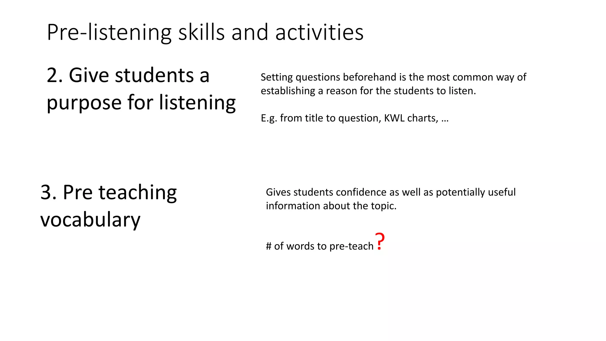 Pre, while and post listening skills and activities | PPTX