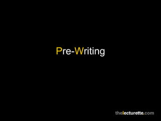 Essay Writing (Prewriting) | PPT
