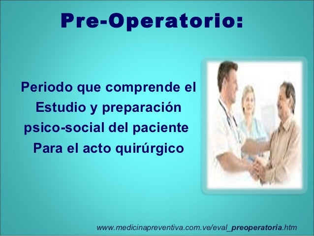 Preoperatorio y postoperatorio 2