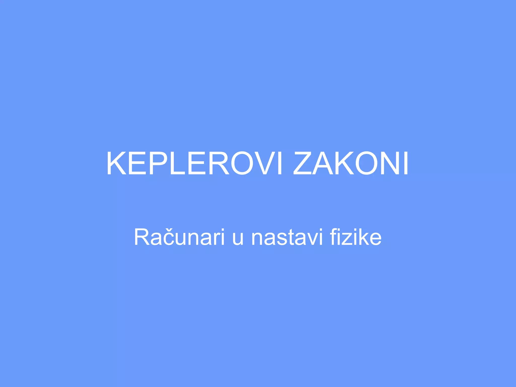 Prez. keplerovi zakoni | PPT