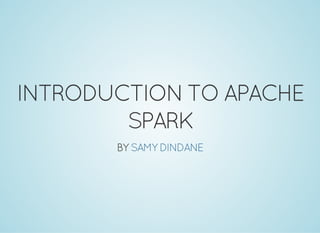 Introduction to Apache Spark | PPT