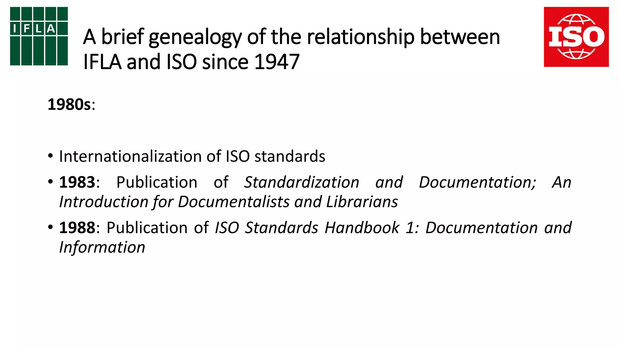 IFLA-ISO Relations since 1947: Making standards in information and ...