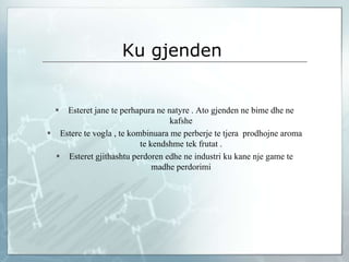 Prezantim esteret | PPTX