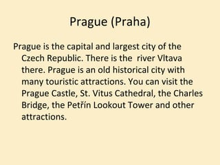 Prezentace Prahy hotová | PPT | Europe Travel | Travel Locations