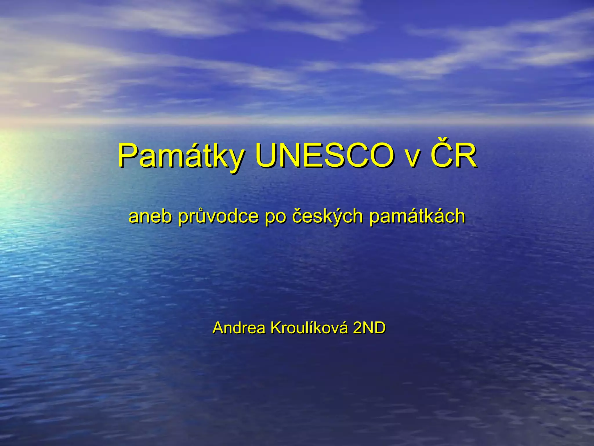 Prezentace unesco | PPT