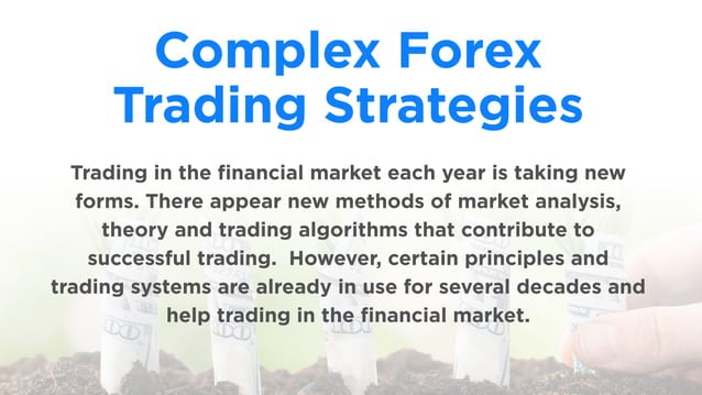 Complex Forex Trading Strategies | PPT
