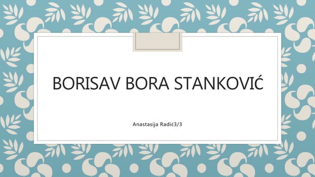 Prezentacija Bora Stanković | PPTX