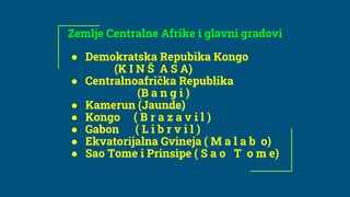 PREZENTACIJA Predmet-Geografija Tema- Centralna Afrika.pptx