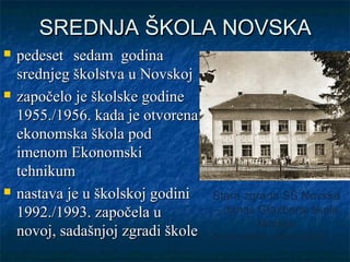 Srednja škola Novska - programi | PPT