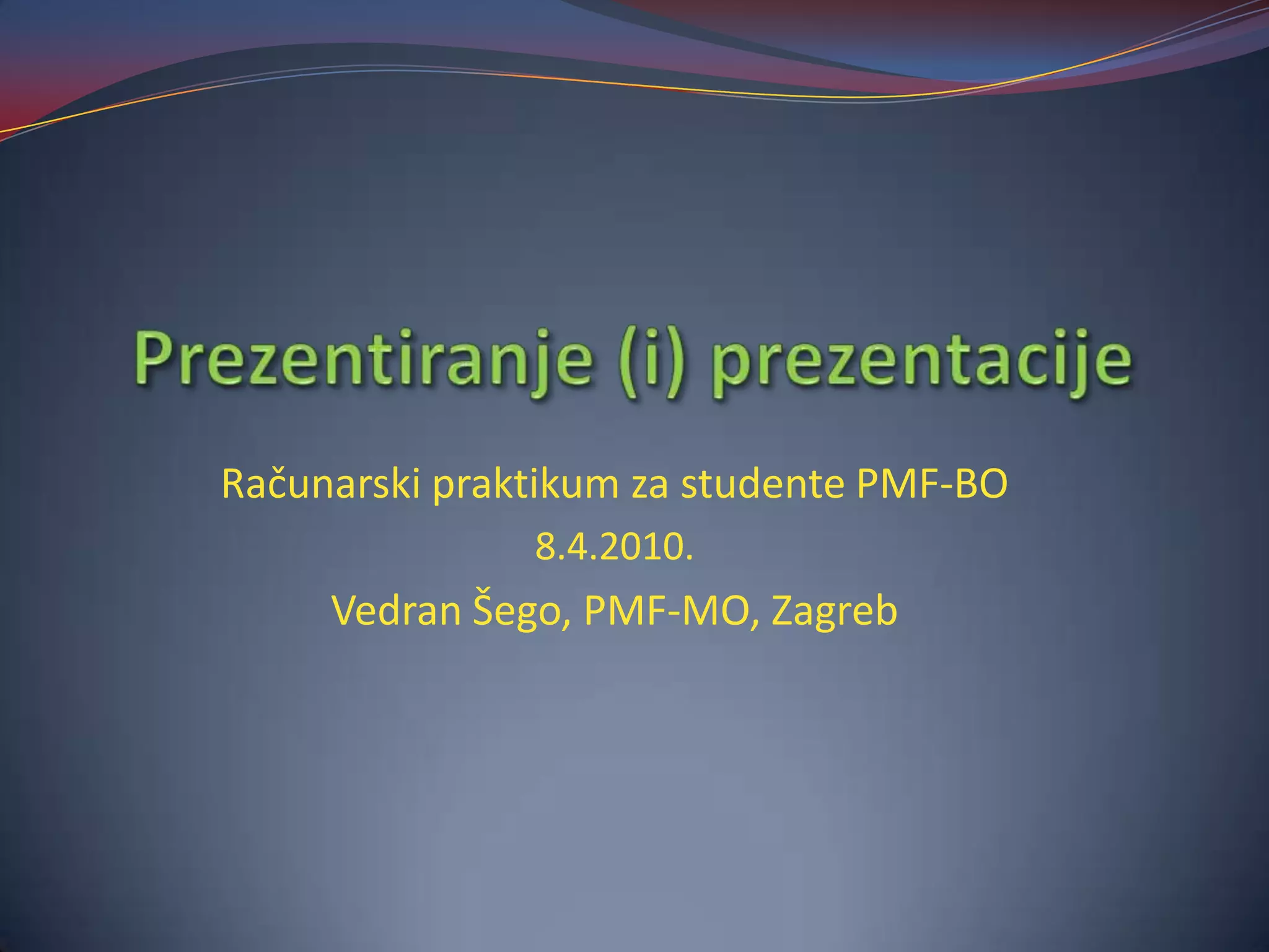 Prezentacije i prezentiranje | PPTX