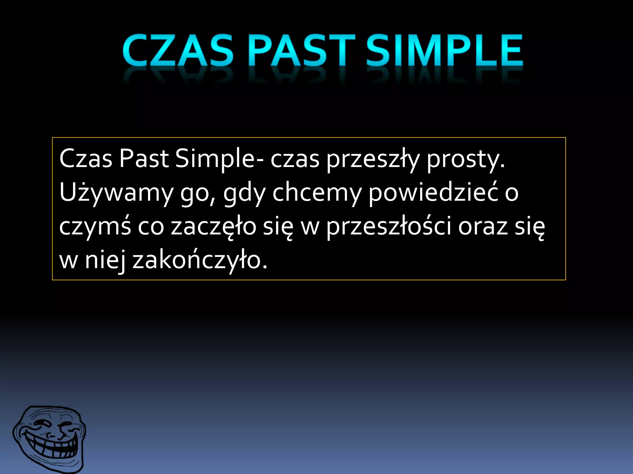 Past Simple tense | PPTX