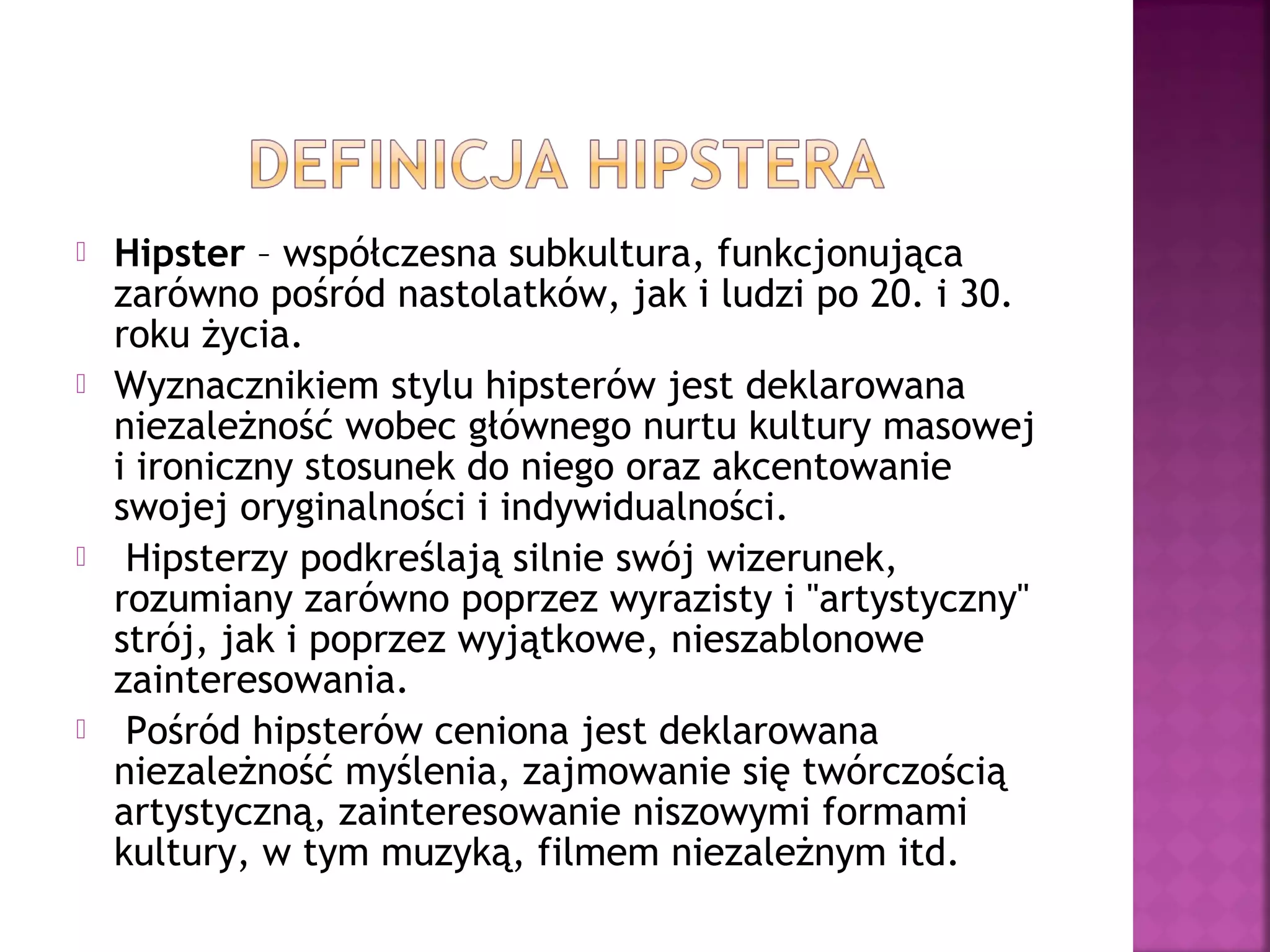 Prezentacja subkultura hipsterów | PPT