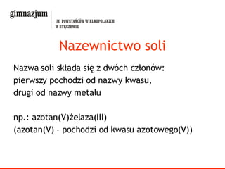 nazewnictwo soli | PPT