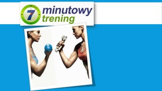 7 minutowy trening | PPT