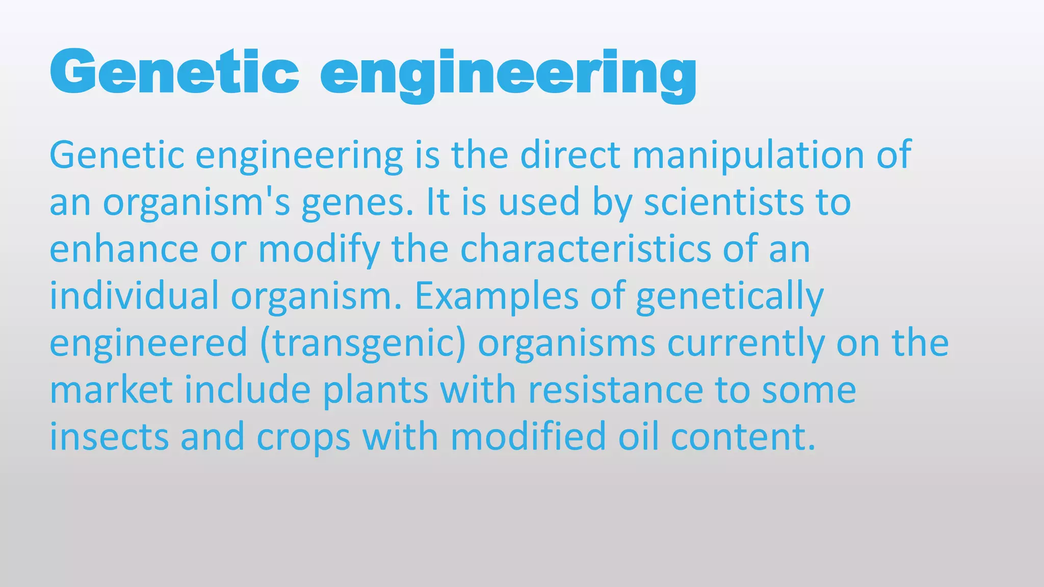Genetic engineering | PPTX