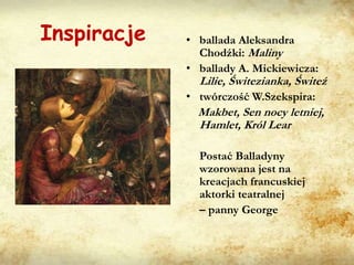 Prezentacja Balladyna | PPT