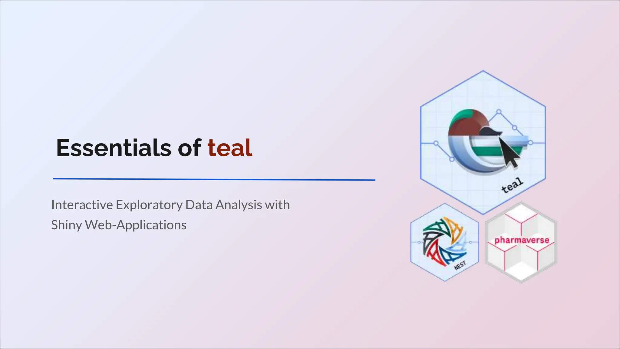 teal essentials - Interactive Exploratory Data Analysis with Shiny Web-Applications | PPTX