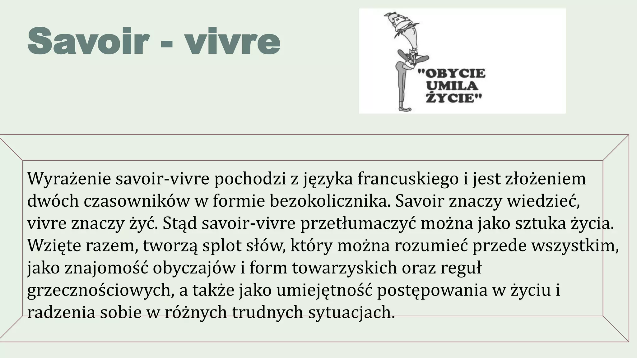 Prezentacja dot. zasad savoir vivre | PPTX