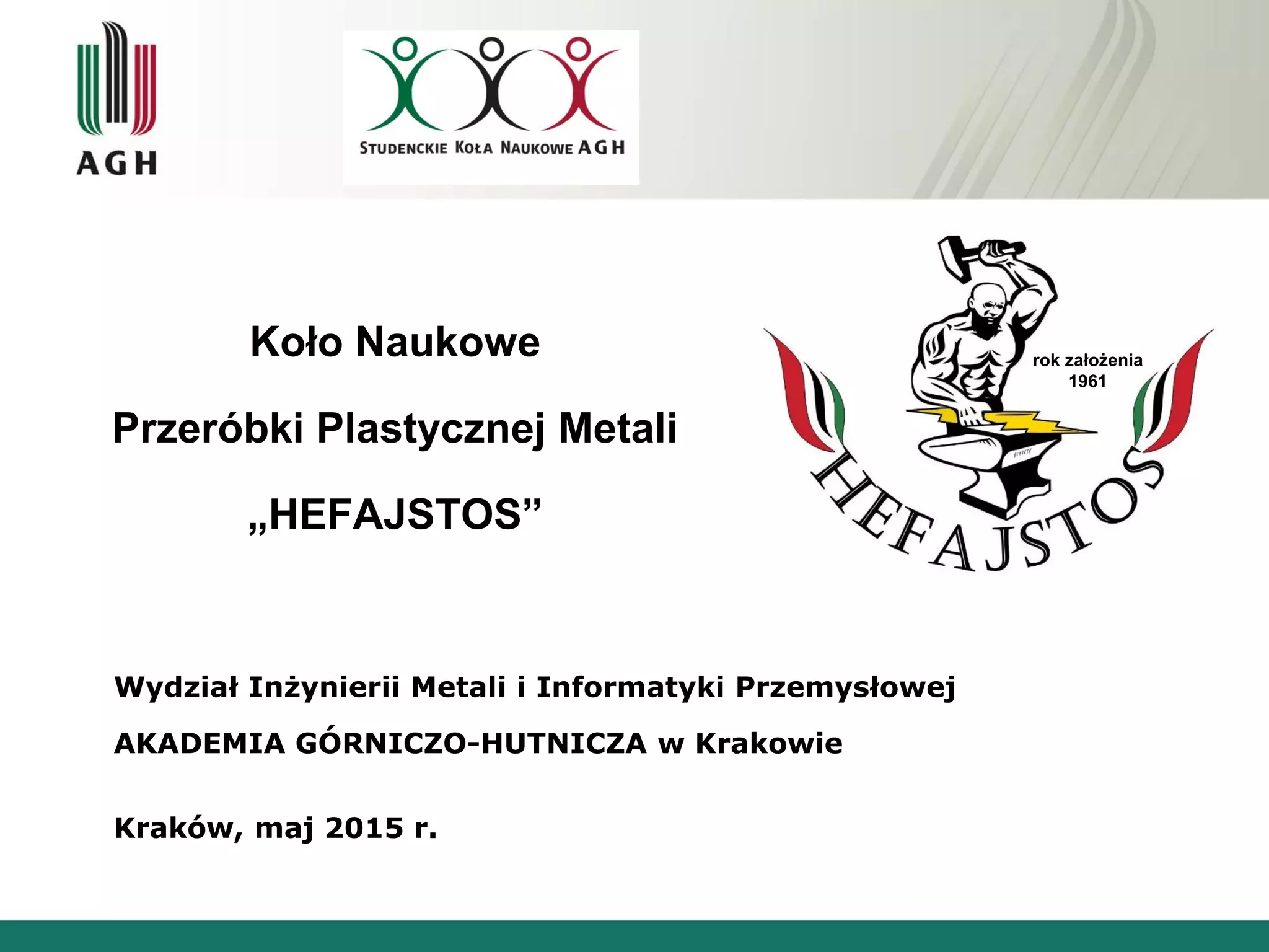 Prezentacja kn hefajstos | PPT