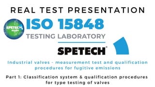 ISO 15848 test presentation | PPT