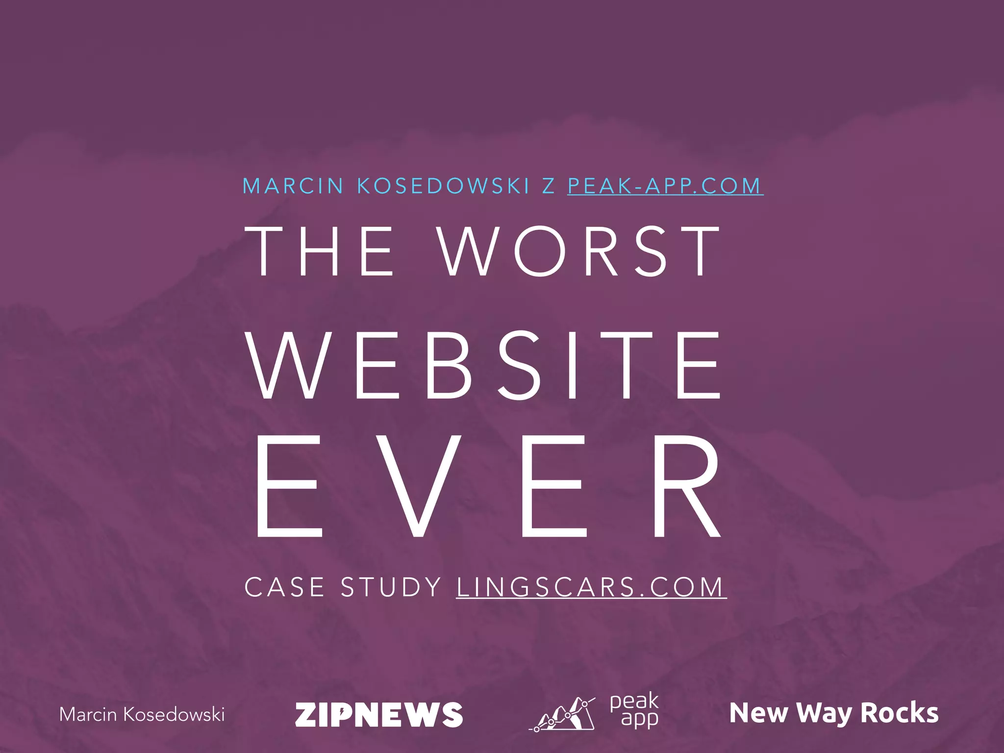 The Worst Website Ever - Case Study Lings Cars | PPT