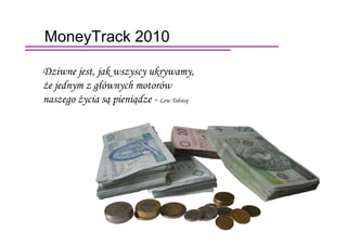 Prezentacja Money Track | PPT