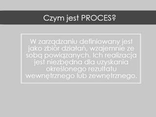 OPIS PROCESU | PPT