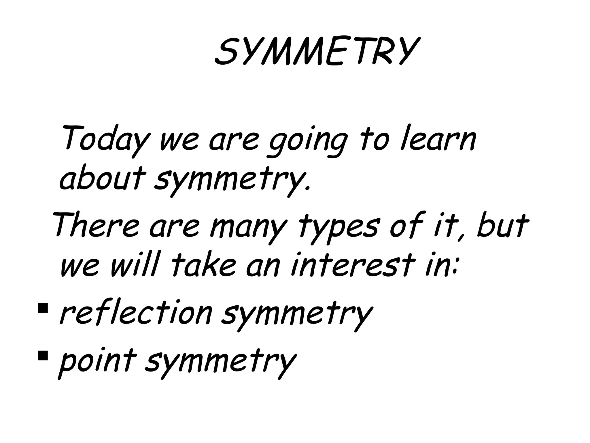 TYPES OF sYMMETRY | PPT