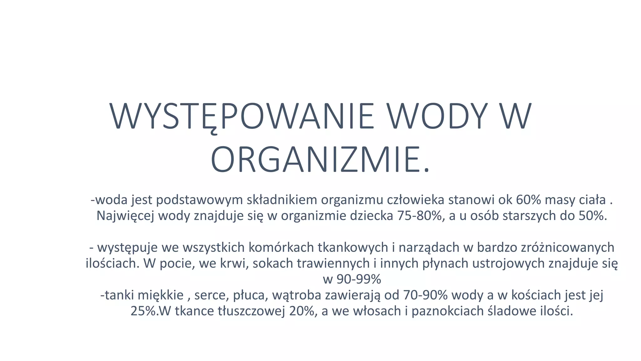 Znaczenie wody w organizmie czlowieka | PPTX